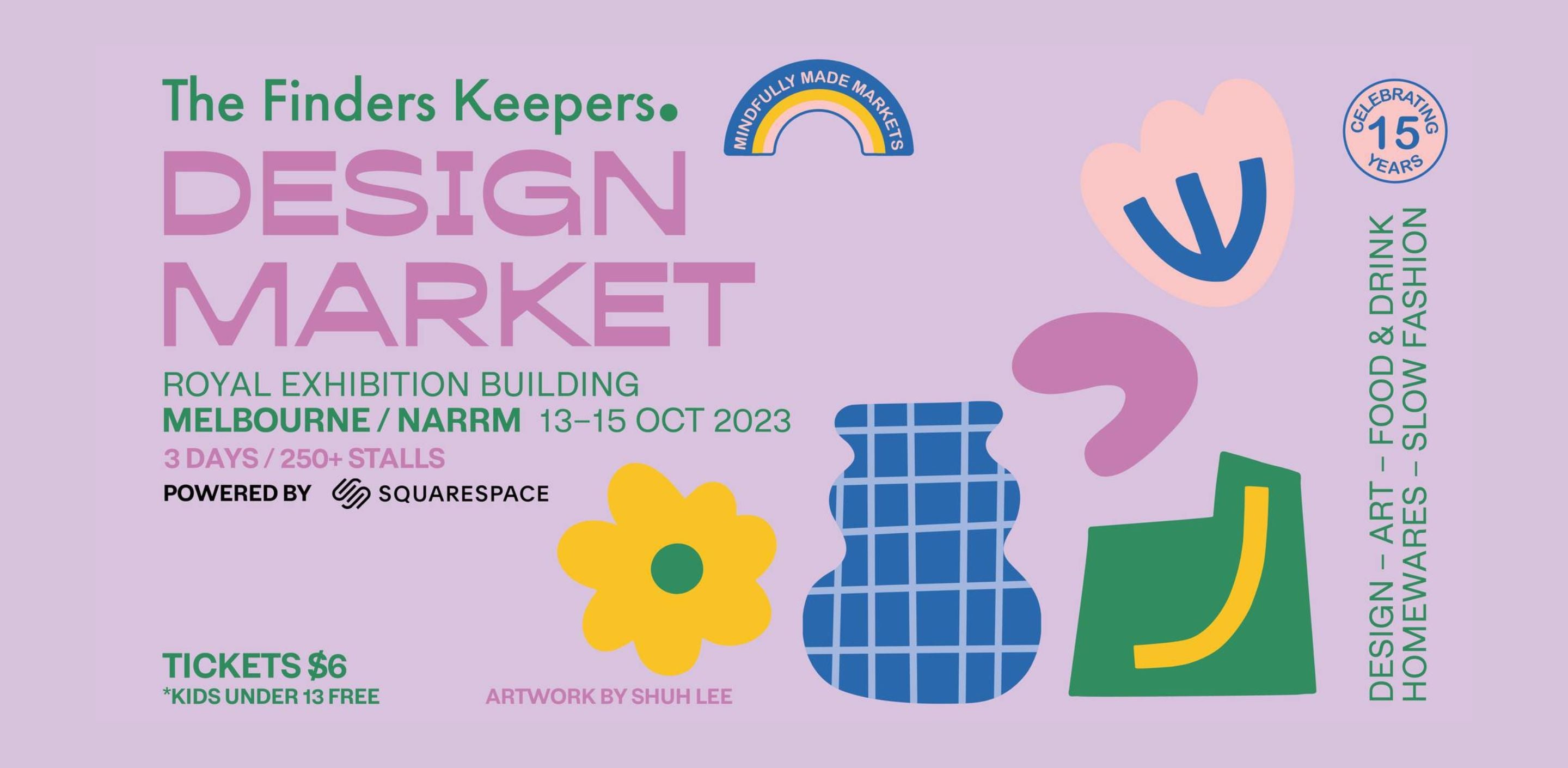 FINDERS KEEPERS DESIGN MARKET - NAARM | 13-15 OCT 2023 – Haus of Dizzy